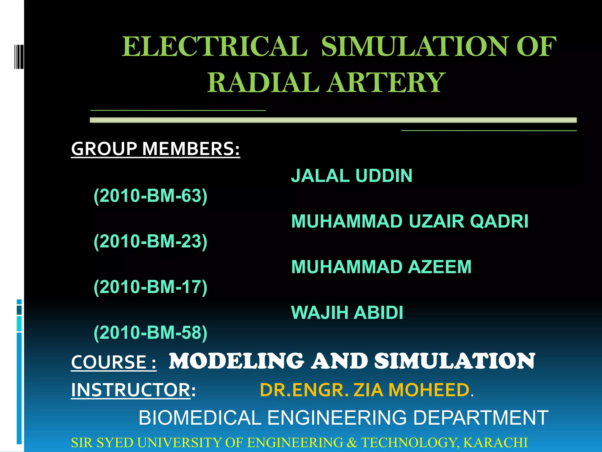 Electrical simulation of radial artery using comsol.....presentation | PPT