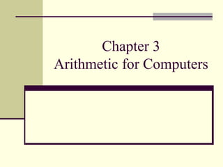 Arithmetic for computers which talks about | PPT