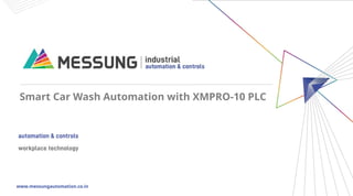 Smart Car Wash Automation with XMPRO-10 PLC | PPTX