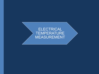 Electrical temperature measurement | PPTX