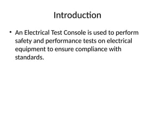 Electrical_Test_Console_Testing_Process.pptx