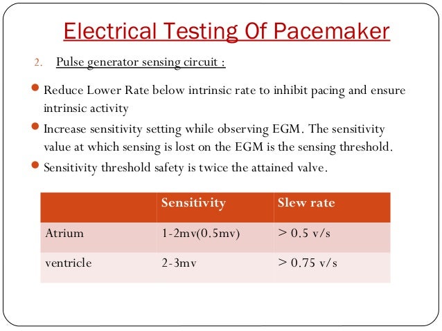 Electrical testing of pacemaker