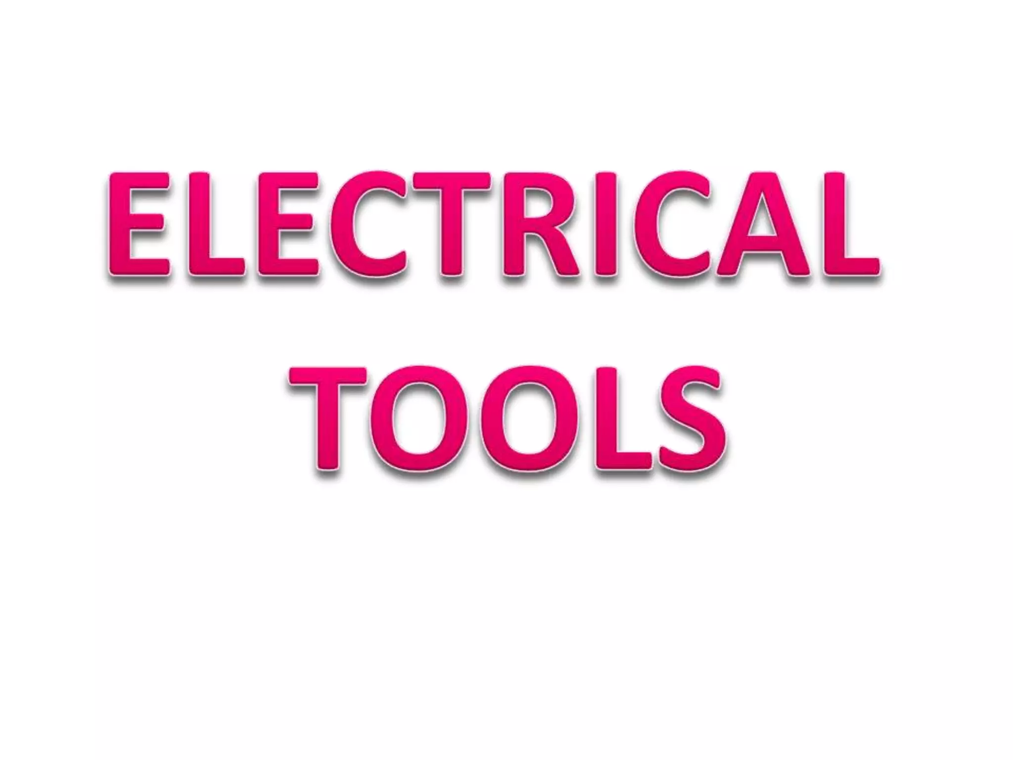 Common Electrical Tools | PPTX