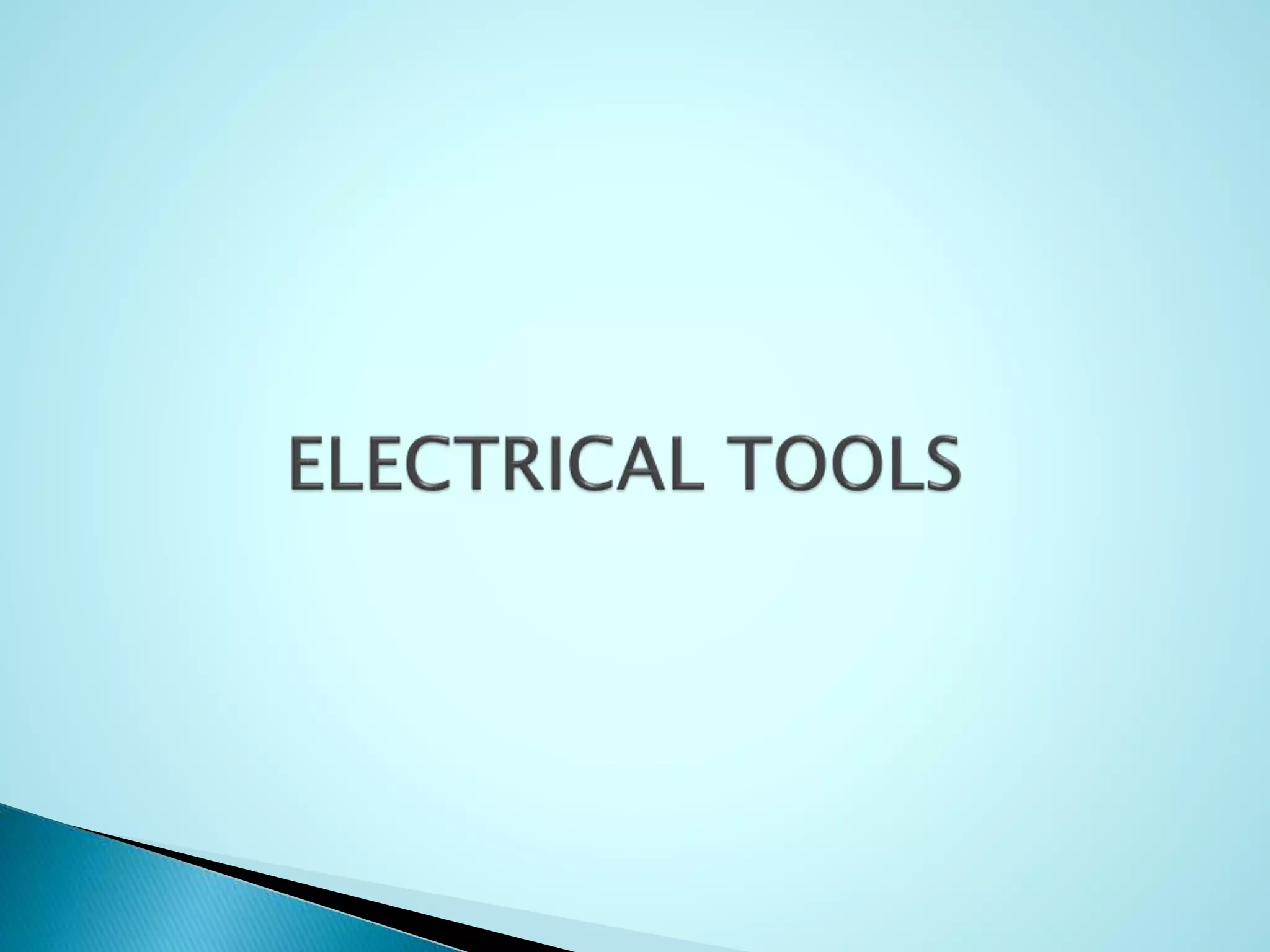 Electrical tools | PPT