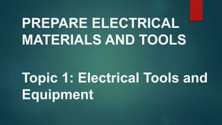 Electrical Tools and Equipment.pptx