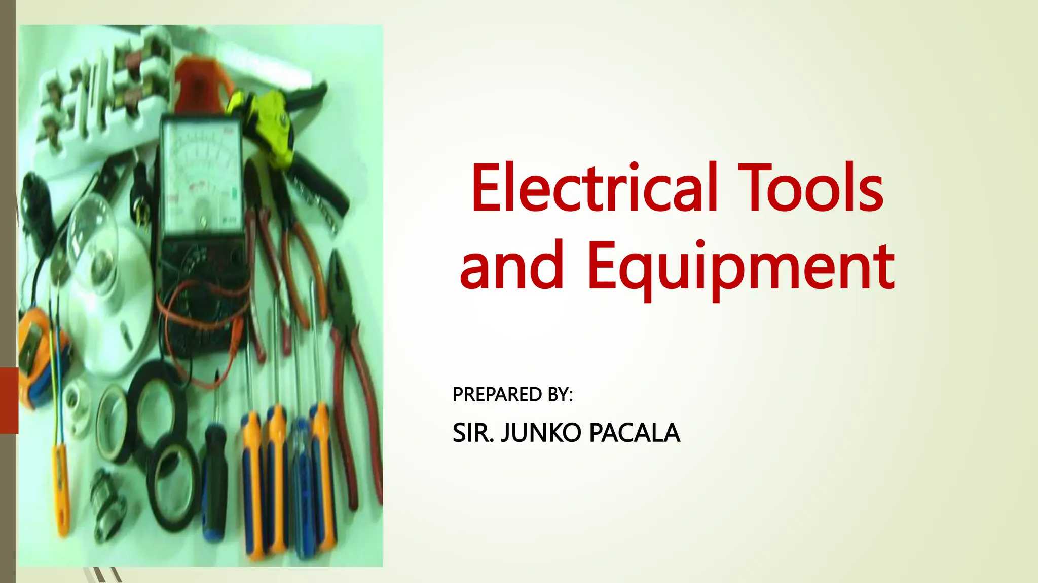 ELECTRICAL TOOLS AND MATERIALS TLE GRADE SEVEN.pptx