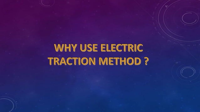 Electrical traction | PPTX | Rail Travel | Travel Type