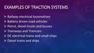 Electrical traction | PPTX