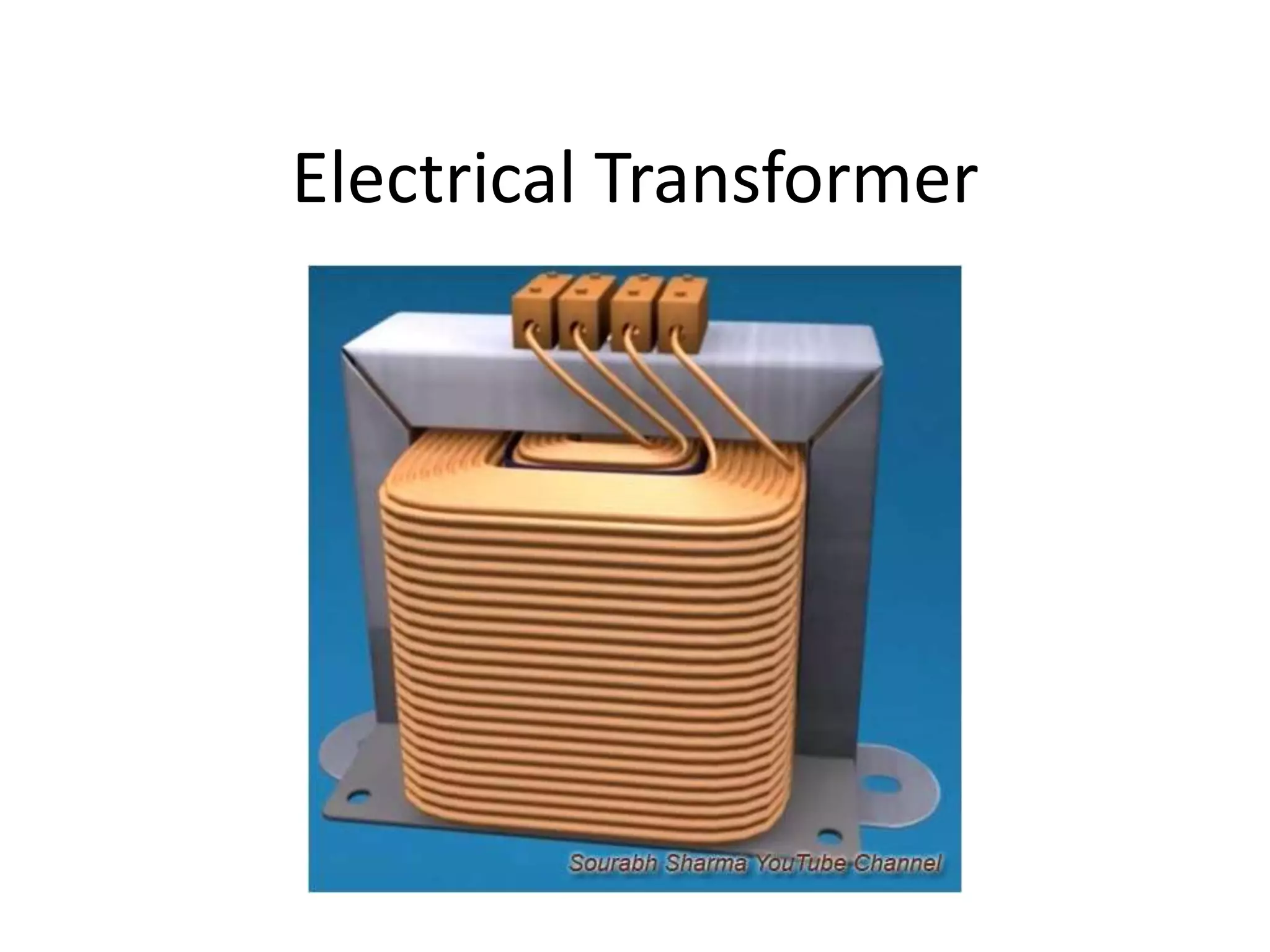 Electrical transformer working and construction | PPT