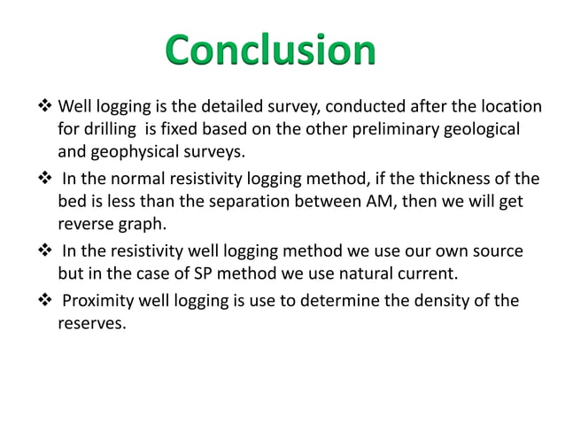Electrical well logging | PPTX