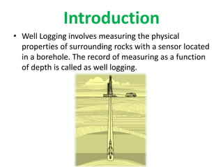 Electrical well logging | PPTX