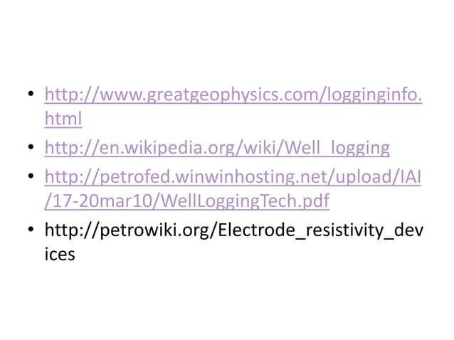 Electrical well logging | PPTX | Geology | Science