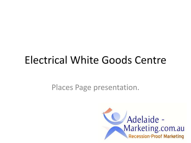 Electrical white goods centre | PPTX