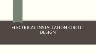 Electrical wiring circuits, lighting scheme and Bell.pptx