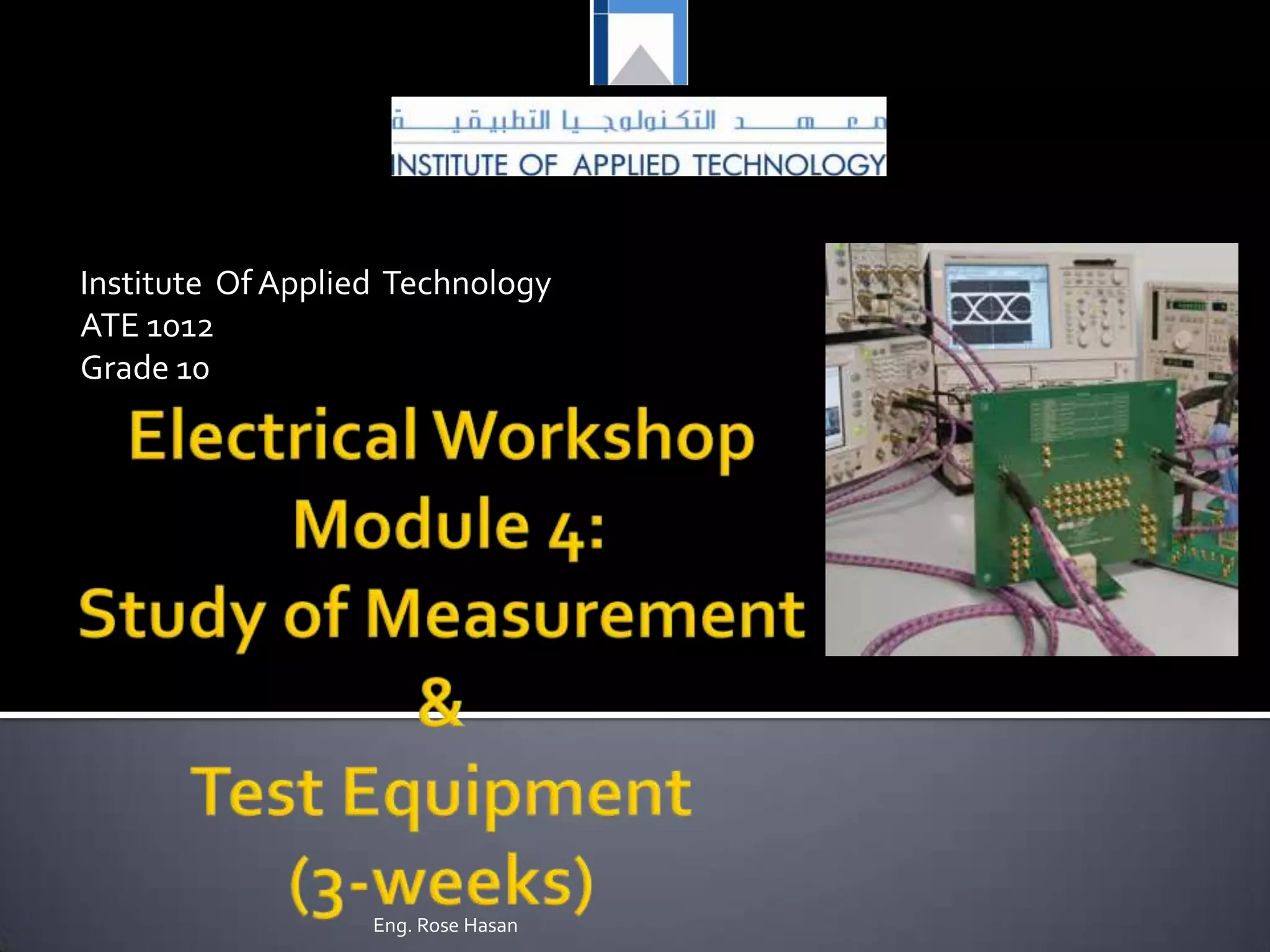 Electrical workshop module4 | PPTX | Physics | Science