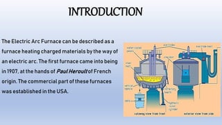 ELECTRIC ARC FURNACE.pptx