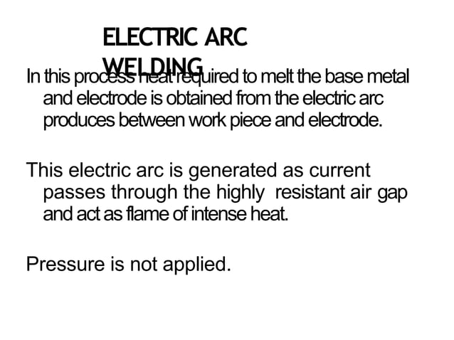 Electric Arc Welding Shielded Metal Arc Welding | PPT