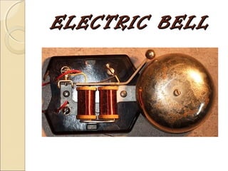 Electric bell | PPT | Home Appliances | Home & Garden