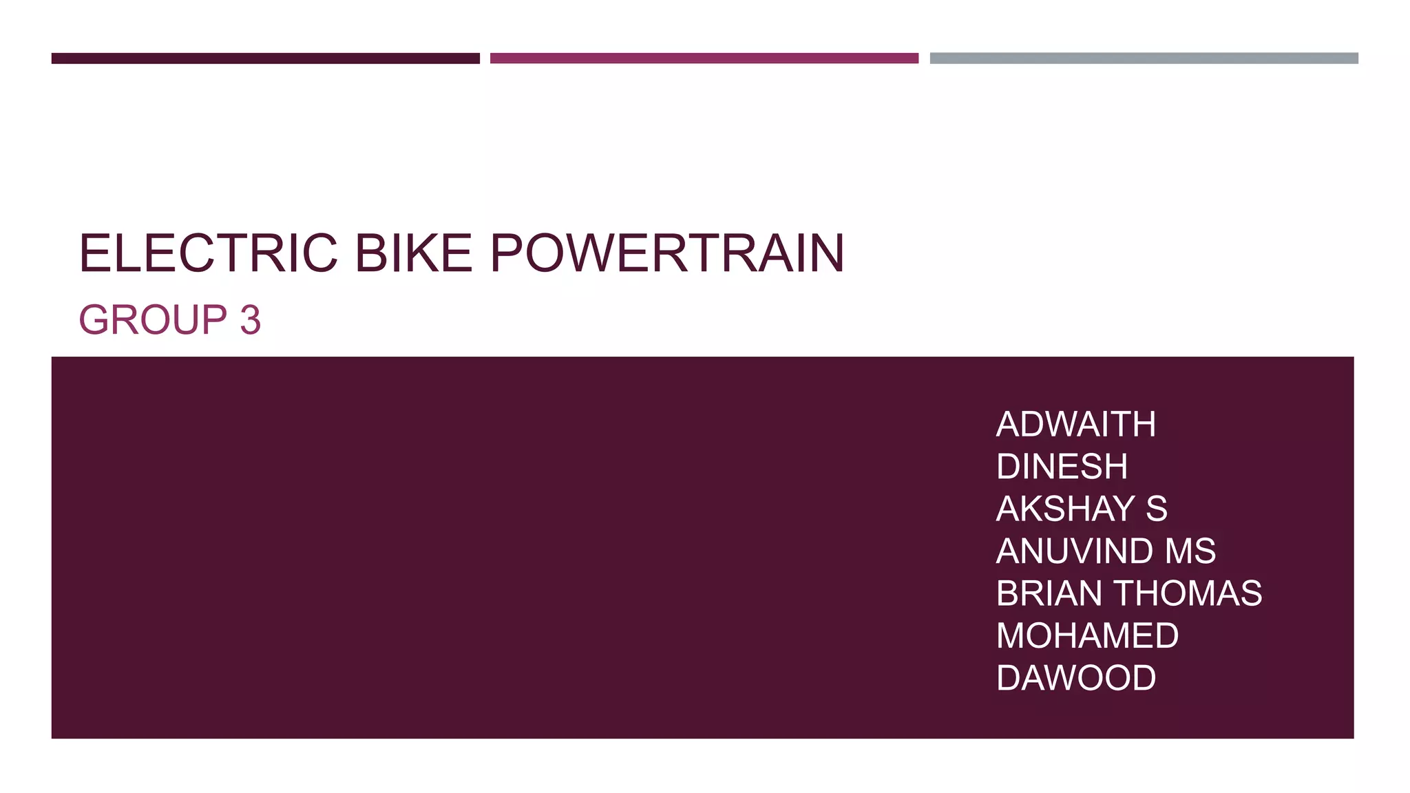 Electric bike powertrain ppt (3) (2).pptx