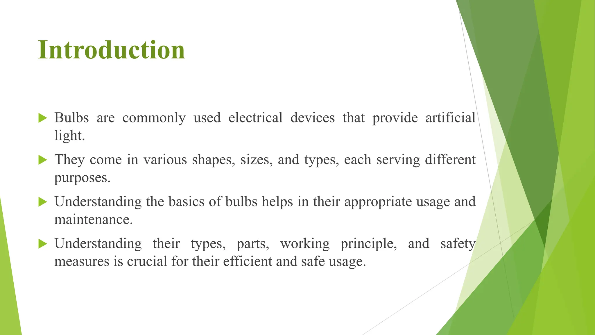 Electric Bulb.pptx Bulbs are commonly used electrical devices that ...