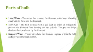 Electric Bulb.pptx Bulbs are commonly used electrical devices that ...