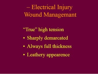 Electric burn injury- diagnosis and management | PPTX