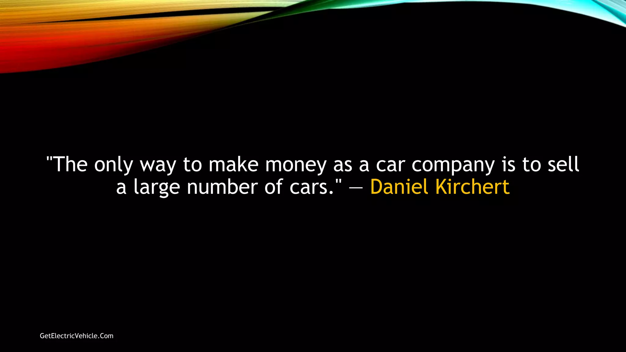 Electric Car Quotes: The Best Quotes about Electric Vehicle | PPTX