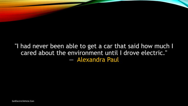 Electric Car Quotes: The Best Quotes about Electric Vehicle | PPTX ...