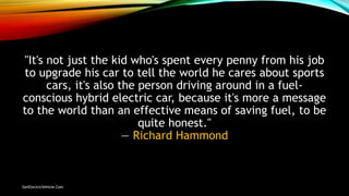 Electric Car Quotes: The Best Quotes about Electric Vehicle | PPTX