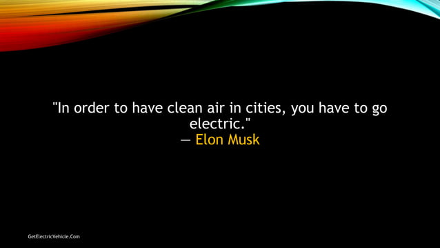 Electric Car Quotes: The Best Quotes about Electric Vehicle | PPTX ...