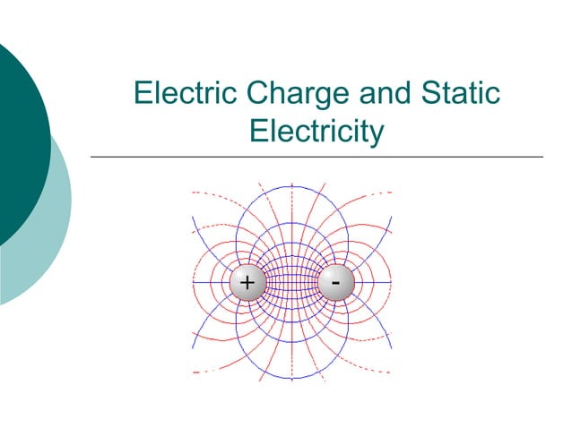 Electric Charge and Static Electricity PPT.pptx