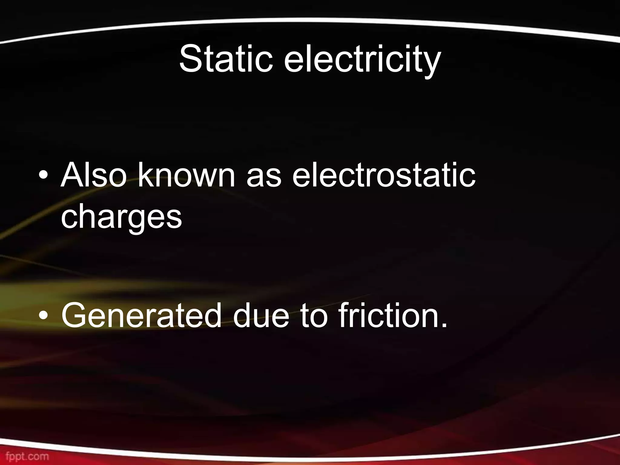 Electric charges | PPTX