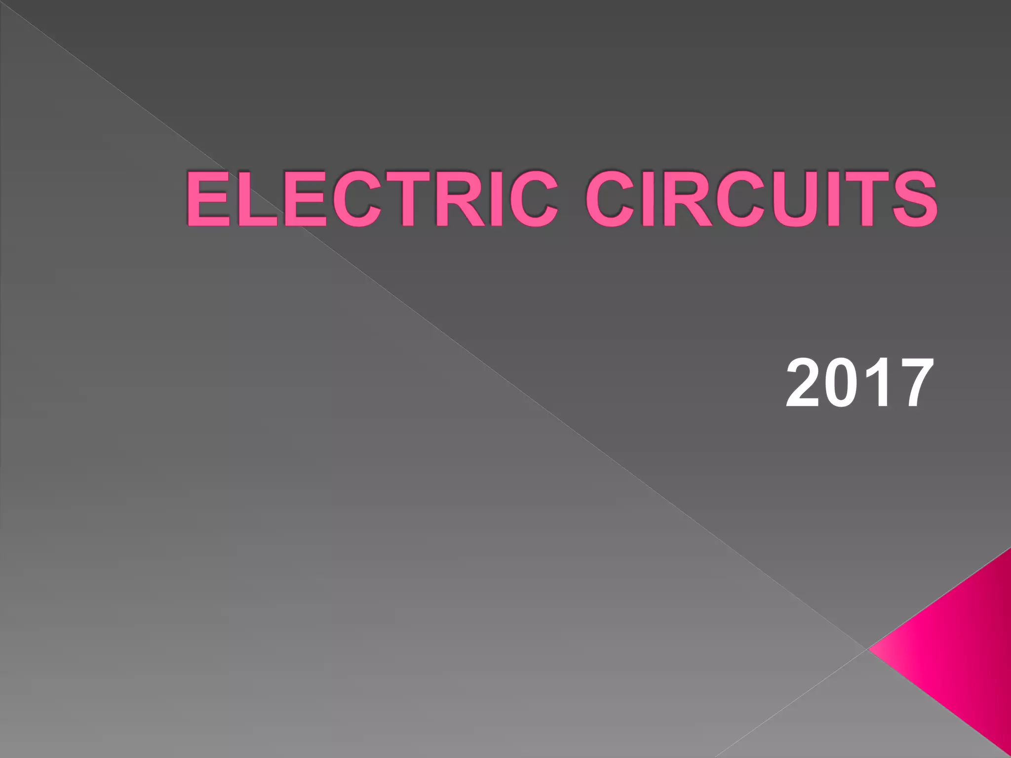 Electric circuits | PPTX
