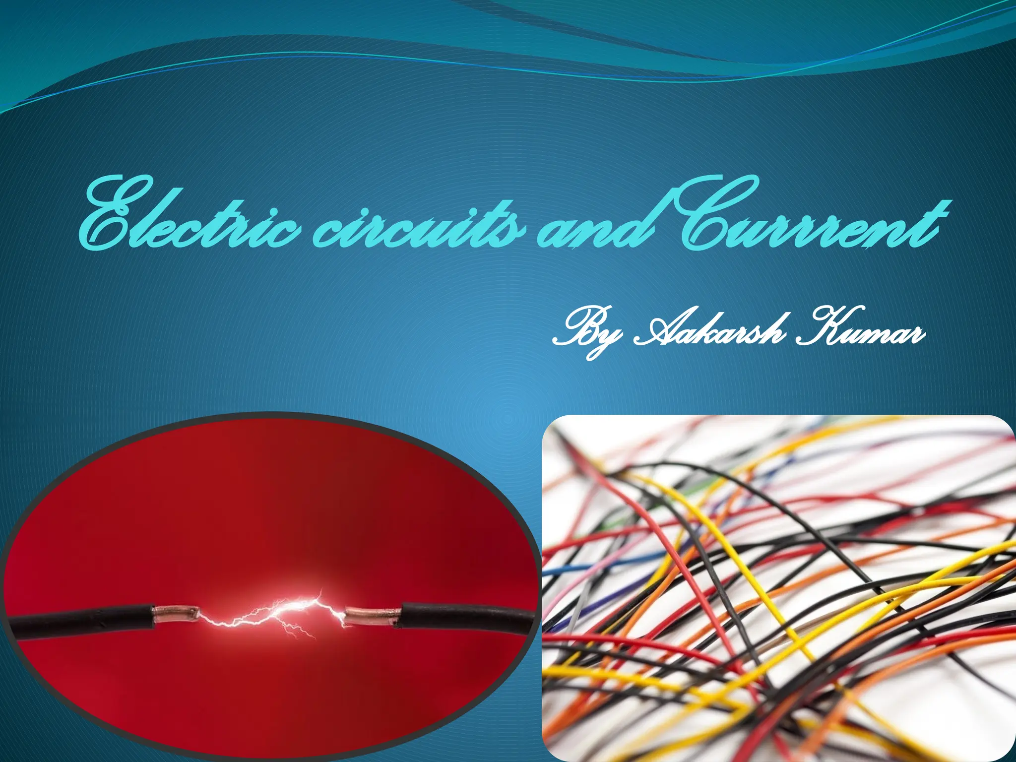 Electric circuits - Aakarsh.pptx