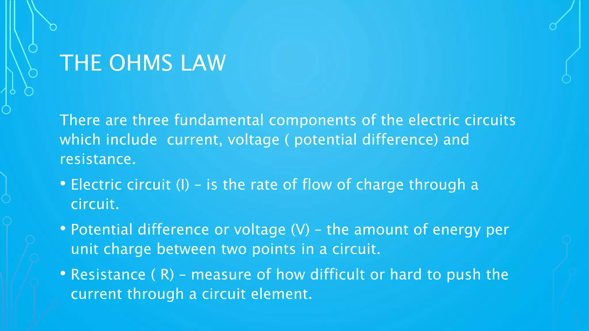 Electric circuits ohms law | PPTX