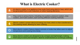 The Fundamentals and Working of Electric cooker | PPTX