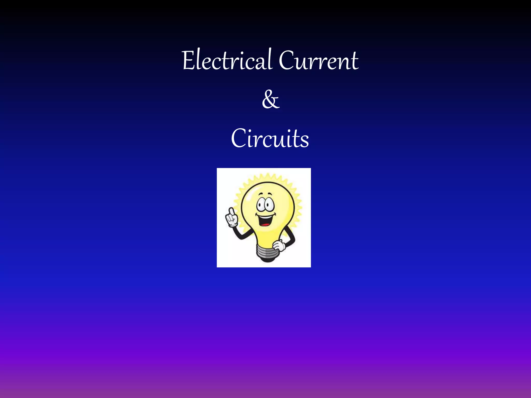 Electric current and circuit | PPTX