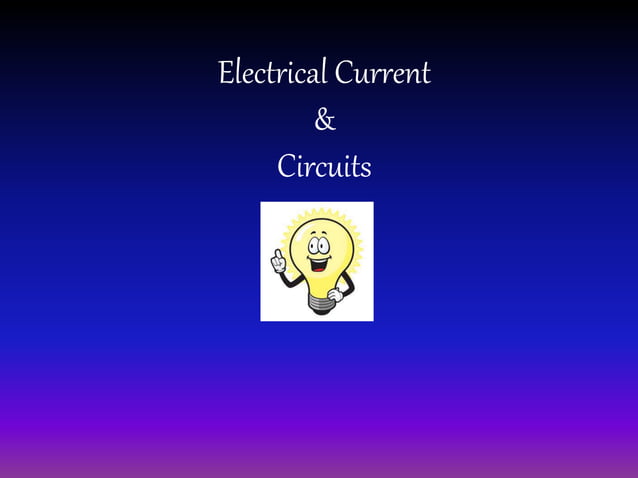 Electric current and circuit | PPTX