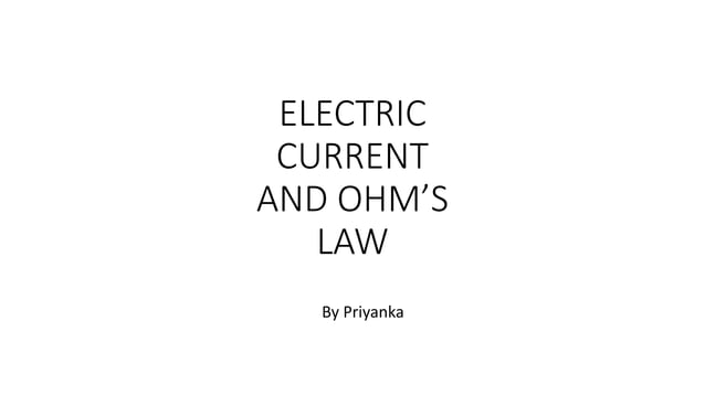 Electric current and ohms law | PPT
