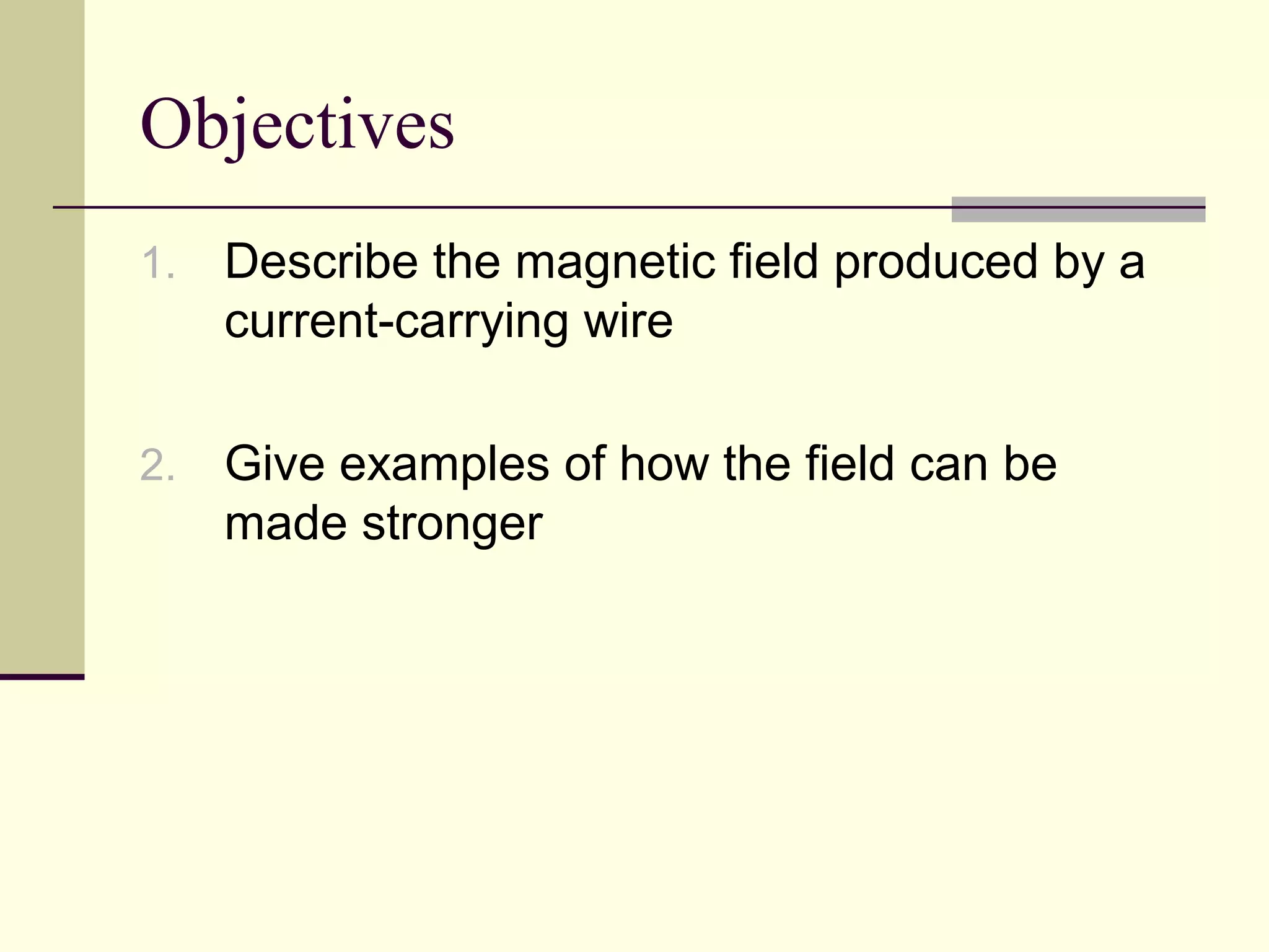 Electric currents, magnetic fields | PPT