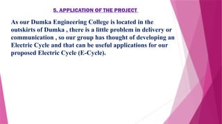 ELECTRIC CYCLE introduction to electric cycle project | PPTX