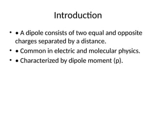 Electric Dipole Presentation for Class 12th | PPTX