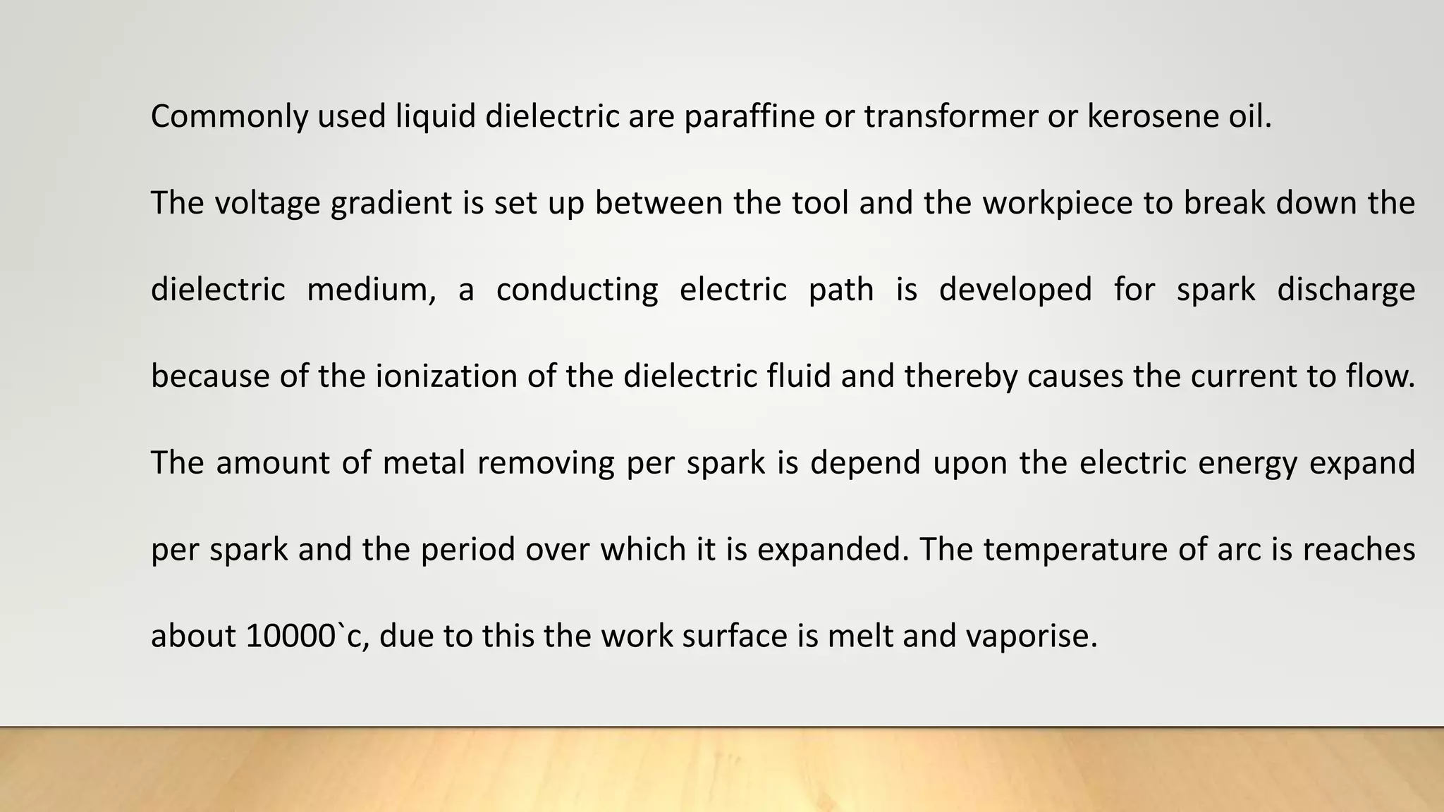 Define Electric discharge machining process (EDM) | PPT