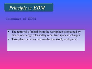 Electric Discharge Machining | PPT