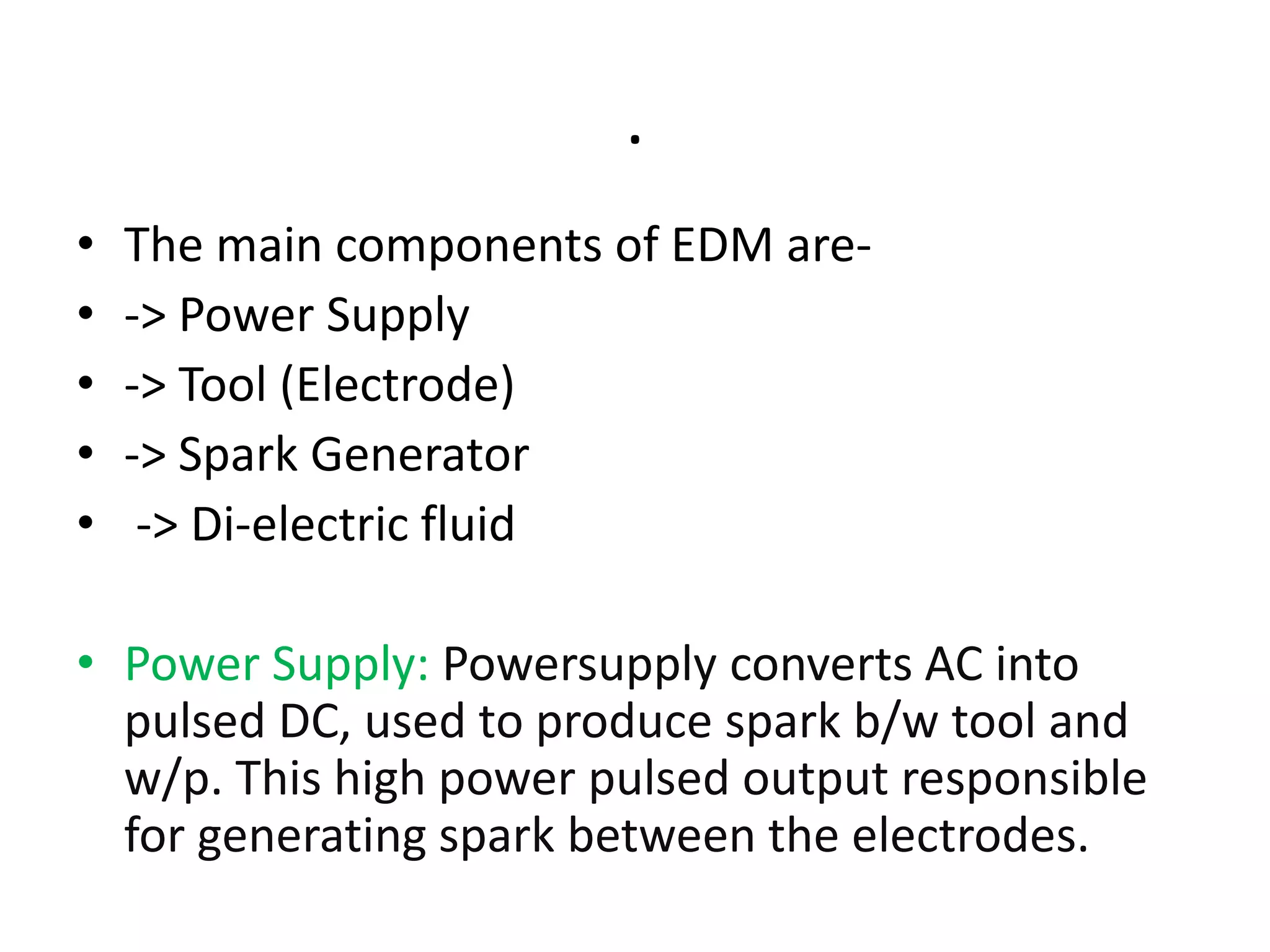 Electric discharge machining (edm) | PPTX