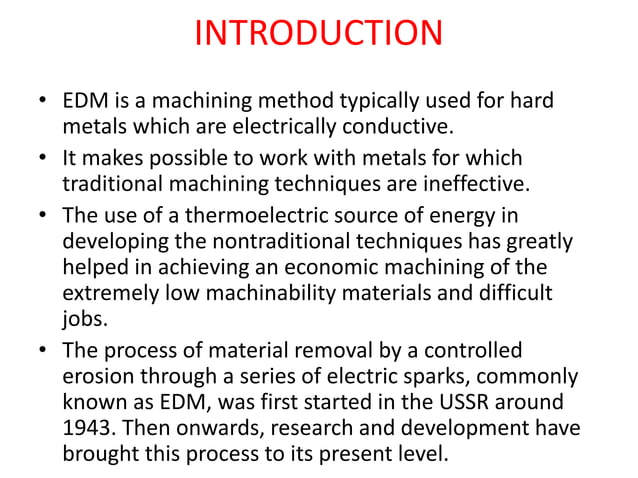 Electric discharge machining (edm) | PPTX