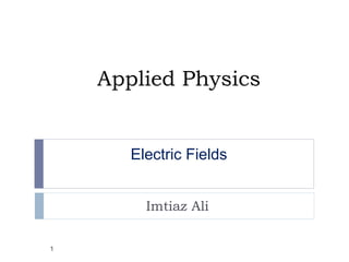 Electric field | PPTX | Chemistry | Science