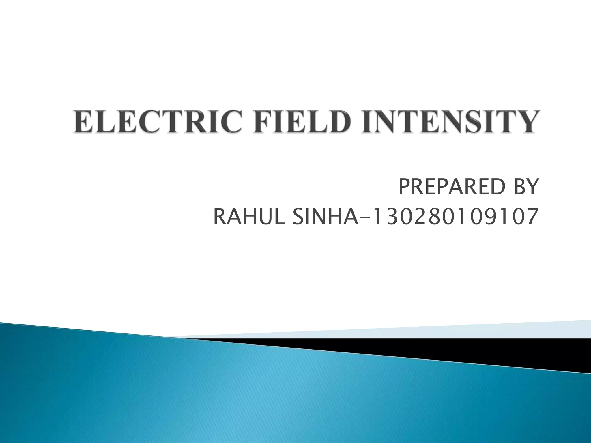 Electric Field Intensity and Gauss's Law Explained | PPT