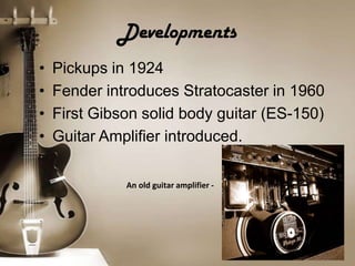 Electric Guitar and its Amplifier | PPT