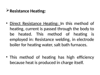 Electric Heating, Methods of Electric Heating | PPT